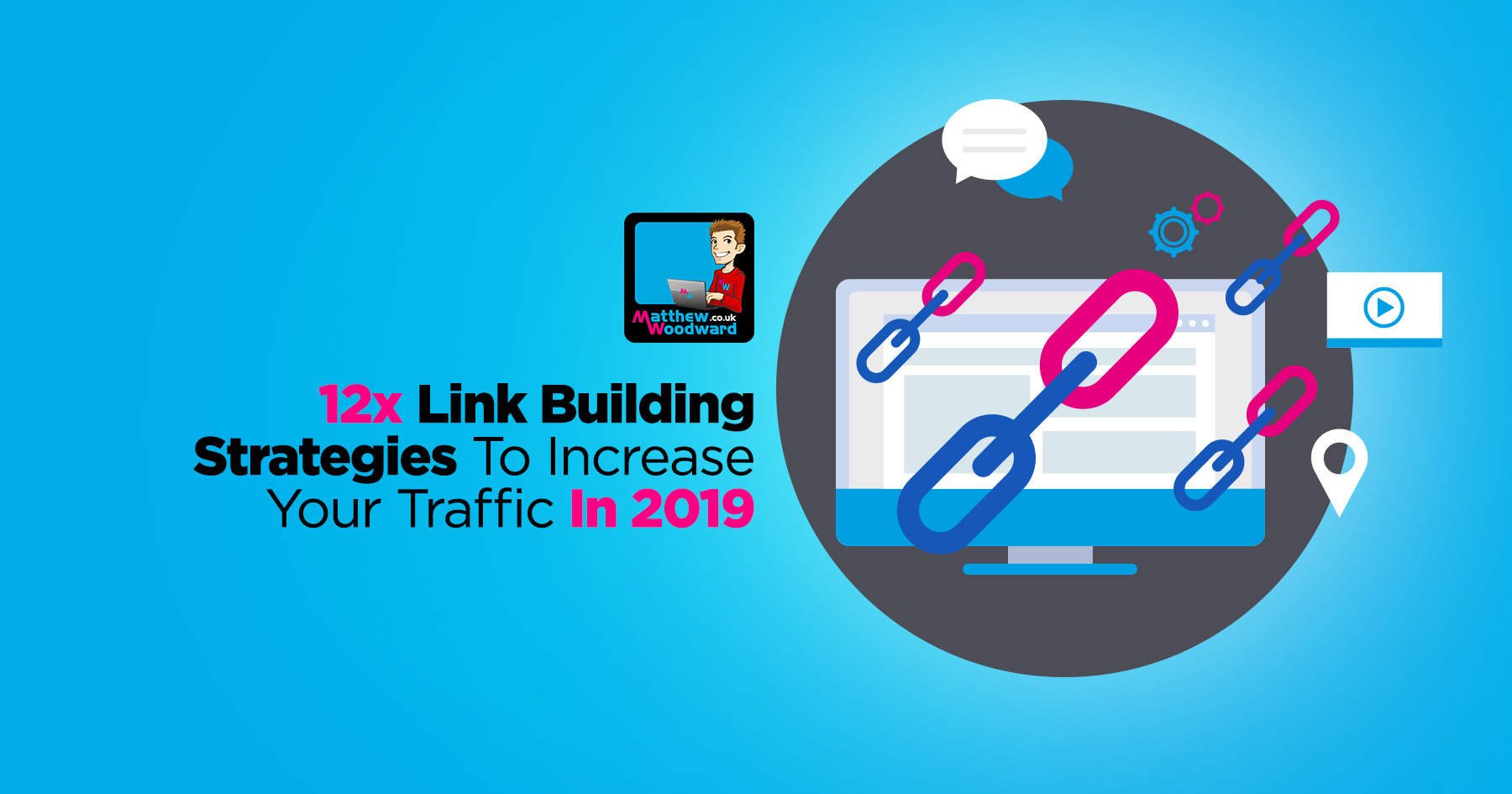 12x Incredible Link Building Strategies For 2019